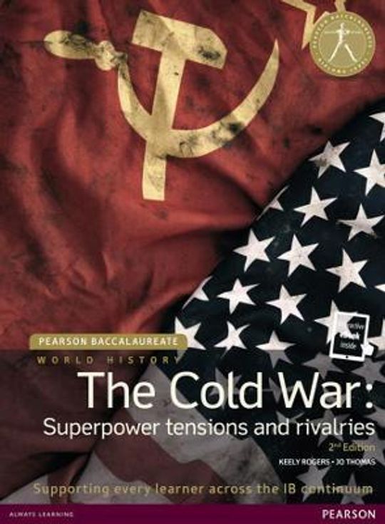 The Cold War - Superpower tensions and rivalries - Corner Bookstore