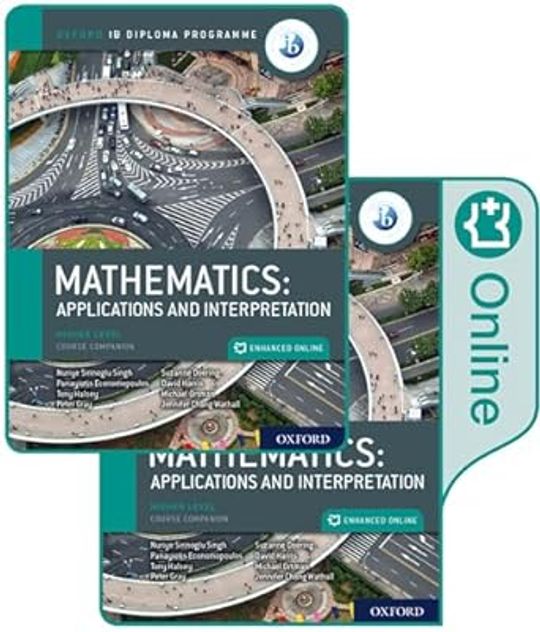 IB Mathematics: Applications and Interpretation, Higher Level, Print ...