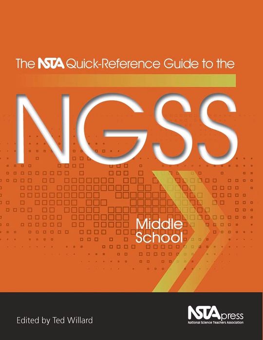 The NSTA Quick-Reference Guide to the NGSS, Middle School - Corner ...