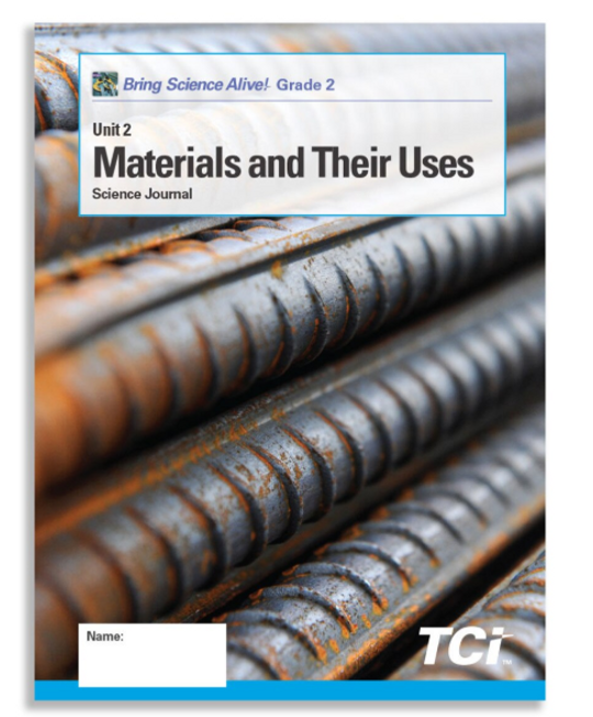 Exploring Science Grade 2 Unit 2 Materials and Their Uses Student ...