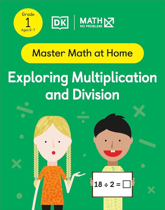 Master Math at Home-Exploring Multiplication and Division, Grade 1 ...