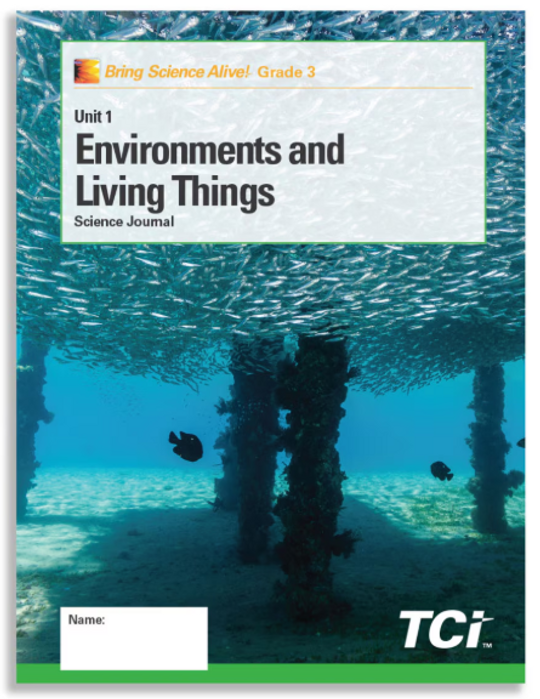 Exploring Science Grade 3 Unit 1 Environments and Living Things Student ...