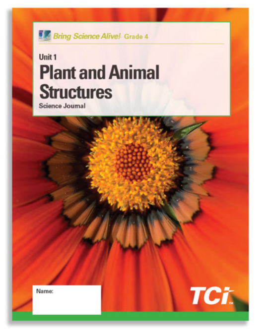 Exploring Science Grade 4 Unit 1 Plant and Animal Structures Student ...