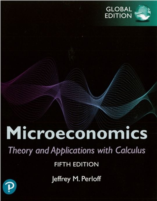 Microeconomics: Theory and Applications with Calculus 5/E 2022 (Global ...